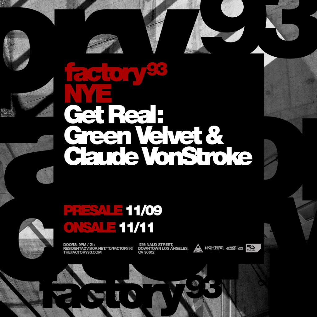 Insomniac's Factory 93 Gets Real for New Year's Eve - Festival Squad